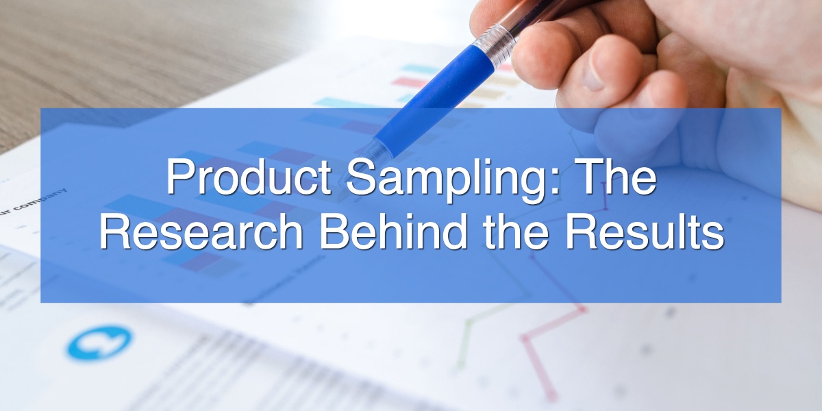 Product Sampling: The Research Behind the Results
